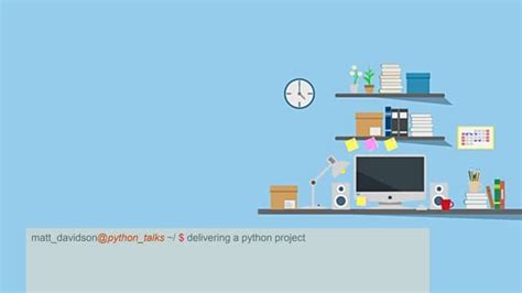 How To Deliver A Python Project Ppt