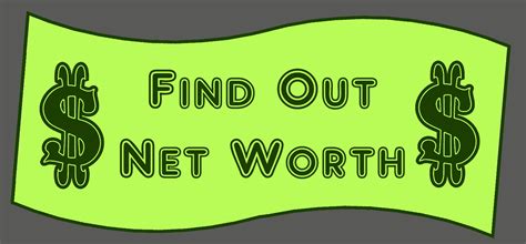 Welcome To Find Out Net Worth