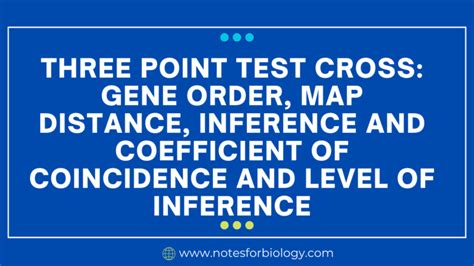 three point test cross gene order map distance
