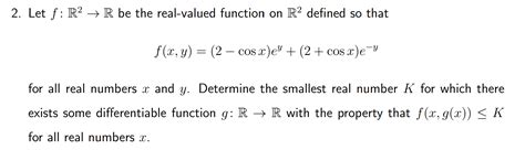 Solved 2 Let F R2 R Be The Real Valued Function On R2