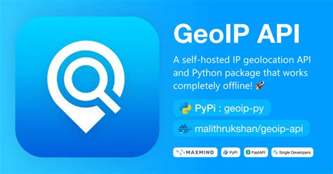 Self Hosted GeoIP API Open Source IP Geolocation Service
