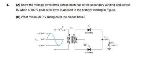 Solved A Show The Voltage Waveforms Across Each Half Of Chegg Com
