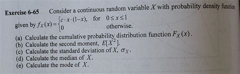 Solved Exercise Consider A Continuous Random Variable X Chegg