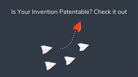 Is My Invention Patentable Get Instant Answers With Pqai