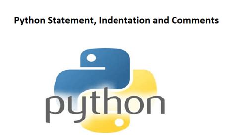 Python Statement Indentation And Comments Python Programming