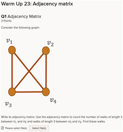 solved warm up 23 adjacency matrix 01 adjacency matrix 3 points consider the following graph