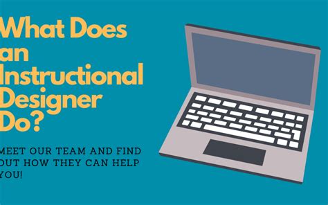 What Does An Instructional Designer Do Learning Technologies At