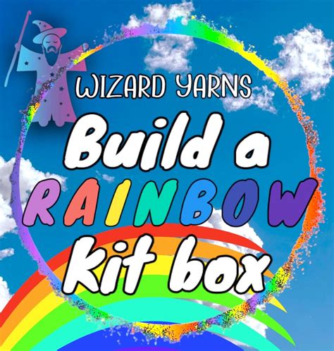Build A Rainbow Kit Box Wizard Yarns