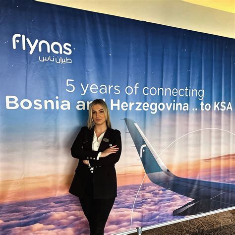 Zerina Cokoja On Linkedin 💫 5 Years Flynas In Bosnia And Herzegovina ️ Flynas The Saudi Air