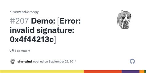 Demo Error Invalid Signature 0x4f44213c · Issue 207 · Silverwind
