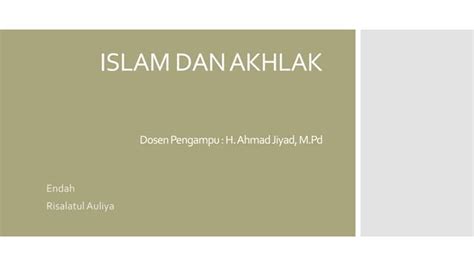 Ppt Islam Dan Akhlakpptx