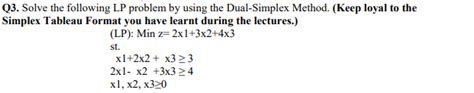 Solved Q Solve The Following LP Problem By Using The Chegg Com