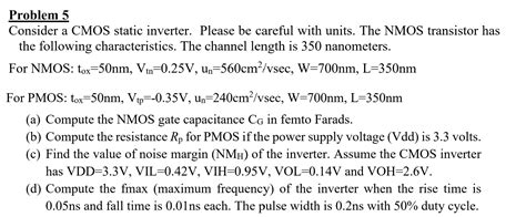 Problem 5 Consider A Cmos Static Inverter Please Be