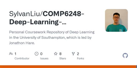 Github Sylvanliu Comp Deep Learning To Personal Coursework Repository Of Deep