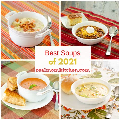 Best Soups Of 2021 Real Mom Kitchen