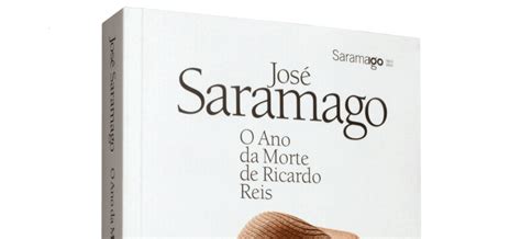 O Ano Da Morte De Ricardo Reis Edição Centenário Fundação José Saramago