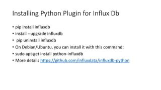 Getting Started With Influx Db And Grafana Installation Guide PPT