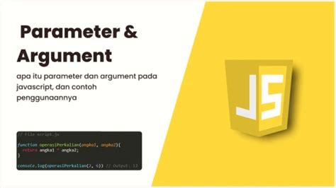Belajar Javascript Belajar Parameter Argument Pada Javascript