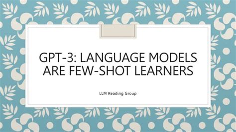 Llm Gpt 3 Language Models Are Few Shot Learners Ppt