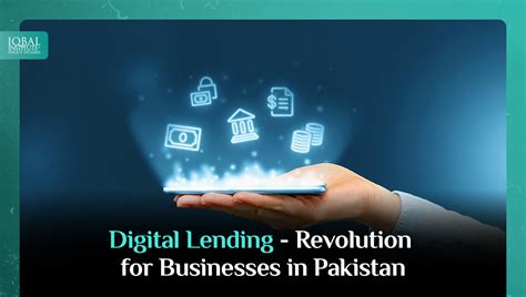 Digital Lending Revolution For Businesses In Pakistan IIPS