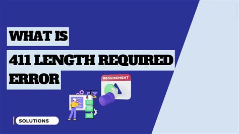 What Is Length Required Error And How To Fix It