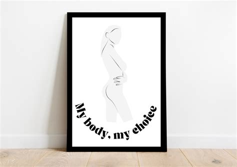 My Body My Choice Poster Etsy