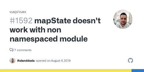 Mapstate Doesnt Work With Non Namespaced Module · Issue 1592 · Vuejs