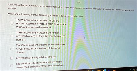 SOLVED You Have Configured A Windows Server In Your Network To Provide Activation For Your