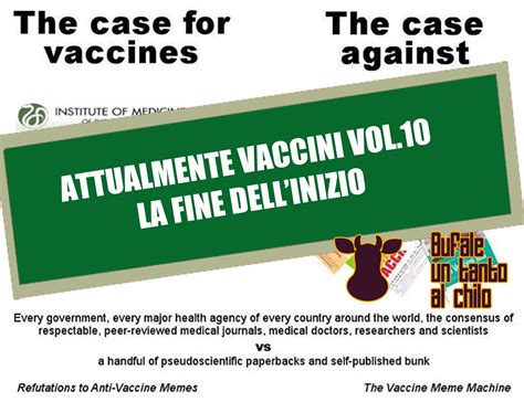 Attualmente Vaccini 10 La Fine Dellinizio Butac Bufale Un Tanto