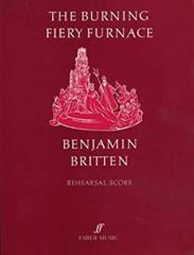 Burning Fiery Furnace Vocal Score Faber Edition 9780571500260