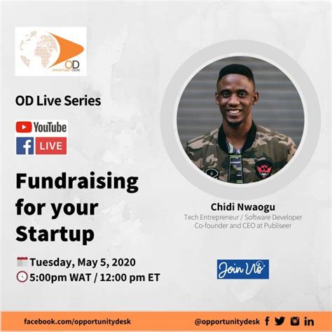 Od Live With Chidi Nwaogu Fundraising For Your Startup Opportunity Desk