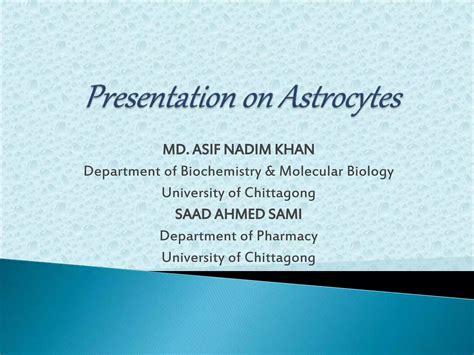 Presentation On Astrocytes Pptx
