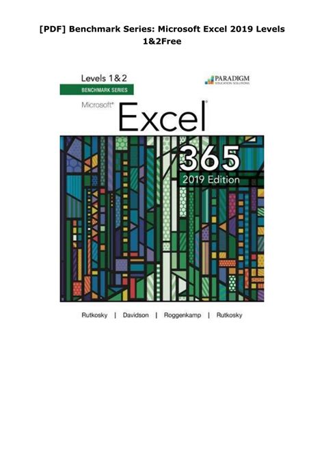 [pdf] Benchmark Series Microsoft Excel 2019 Levels 1and2 Free