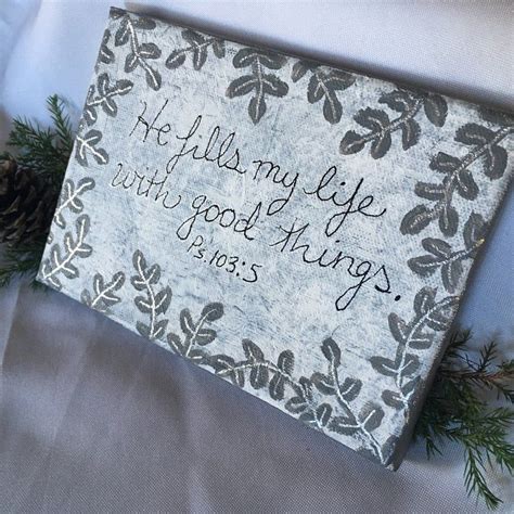Mini Canvas He Fills My Life With Good Things Psalm 1035 Etsy Mini