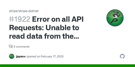 error on all api requests unable to read data from the transport