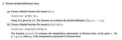 Newton Divided Differences Form A Create A Matlab Chegg