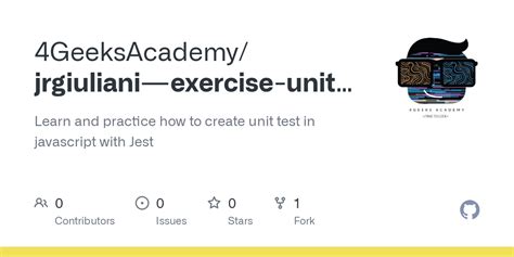 Github 4geeksacademyjrgiuliani Exercise Unit Test With Jest Learn