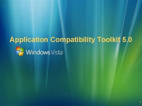 Application Compatibility Toolkit 5 0 1 Agenda Windows