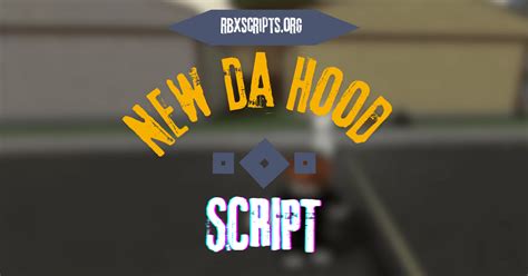 New Da Hood Script Rbx Scripts