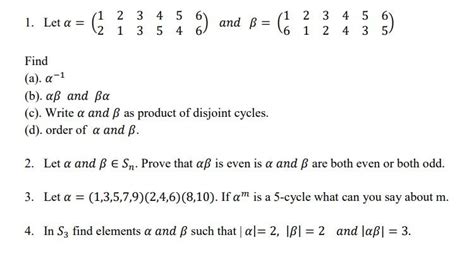 Solved 1 Let α 122133455466 and β 162132445365 Find Chegg com