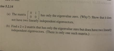 Solved Cise 5 2 14 A The Matrix [ Has Only The