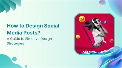 how to design social media posts