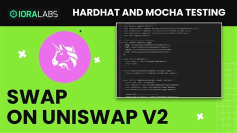 testing your token swap on uniswap v2 with hardhat and mocha youtube