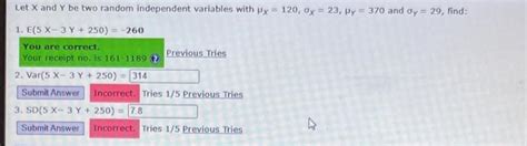 Solved Let X And Y Be Two Random Independent Variables With