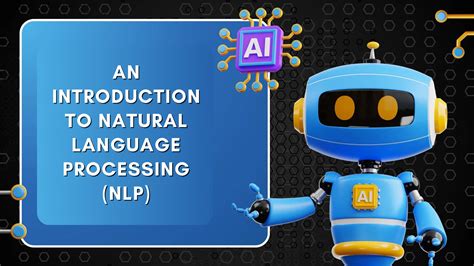 An Introduction To Natural Language Processing Nlp