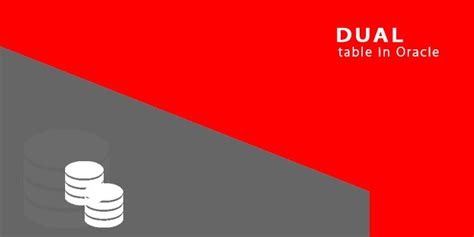 Dual Table In Oracle Its A Dummy Table By Infycle Technologies Medium