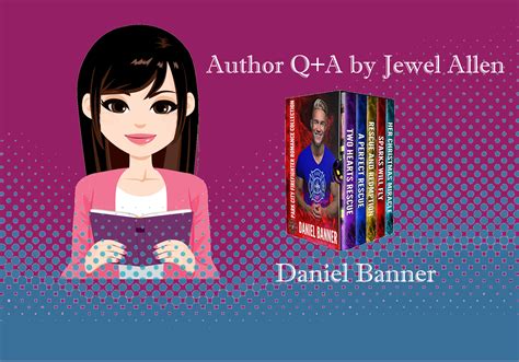 Q And A With Daniel Banner Jewel Allen