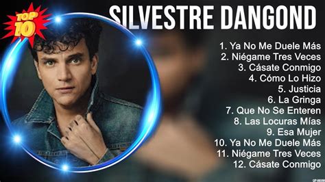Silvestre Dangond 10 Super Éxitos Románticas Inolvidables MIX ÉXITOS