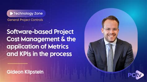 Software Based Project Cost Management And The Application Of Metrics And Kpis In The Process