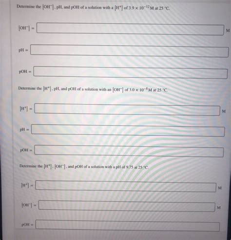 Solved Determine The Oh Ph And Poh Of A Solution With A H Of
